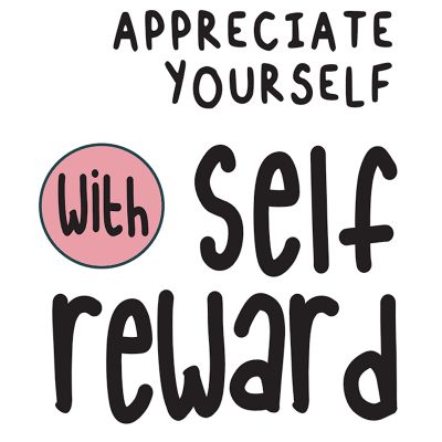 Appreciate Yourself with Self Reward - zetizen.com